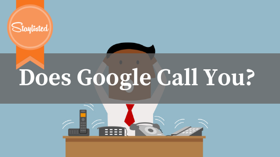 Does Google Call You?