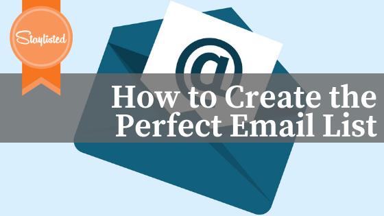 How to Create the Perfect Email List