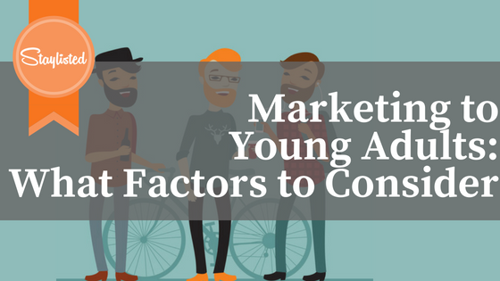 Marketing to Young Adults: What Factors to Consider